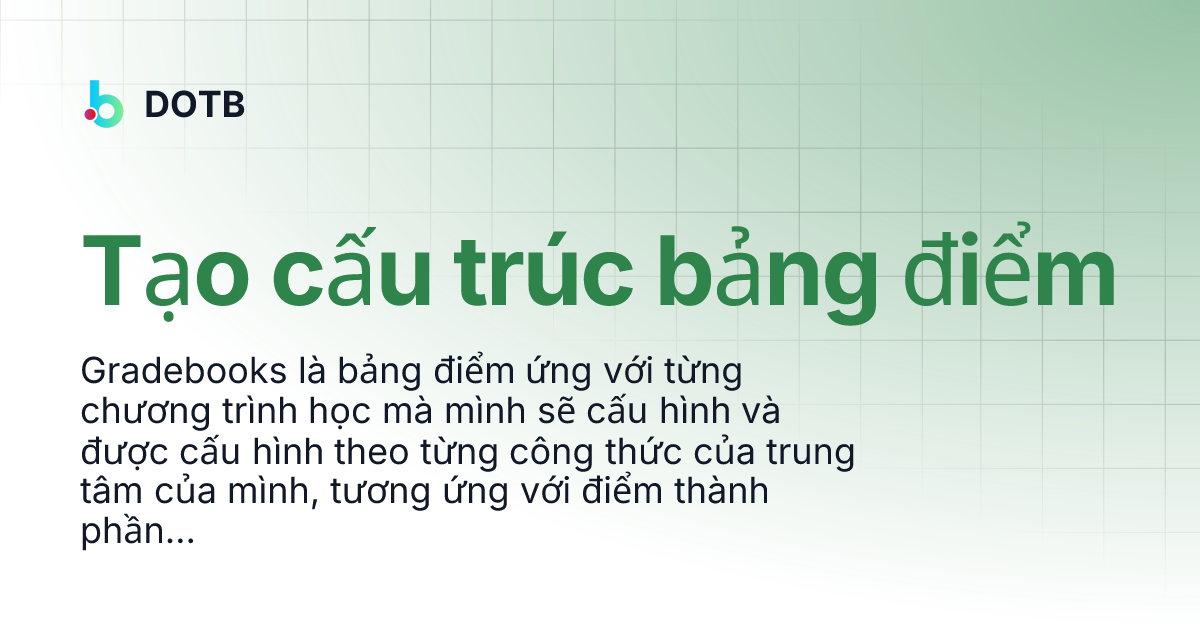 Tạo cấu trúc bảng điểm | DOTB EMS | DOTB