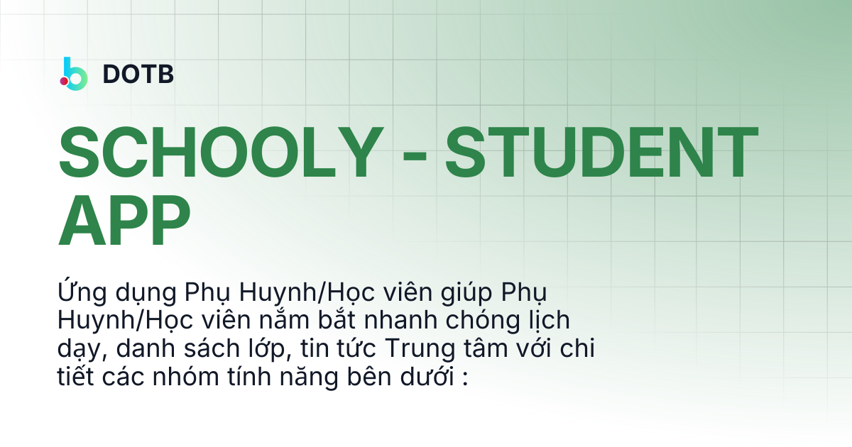 SCHOOLY - STUDENT APP | DOTB
